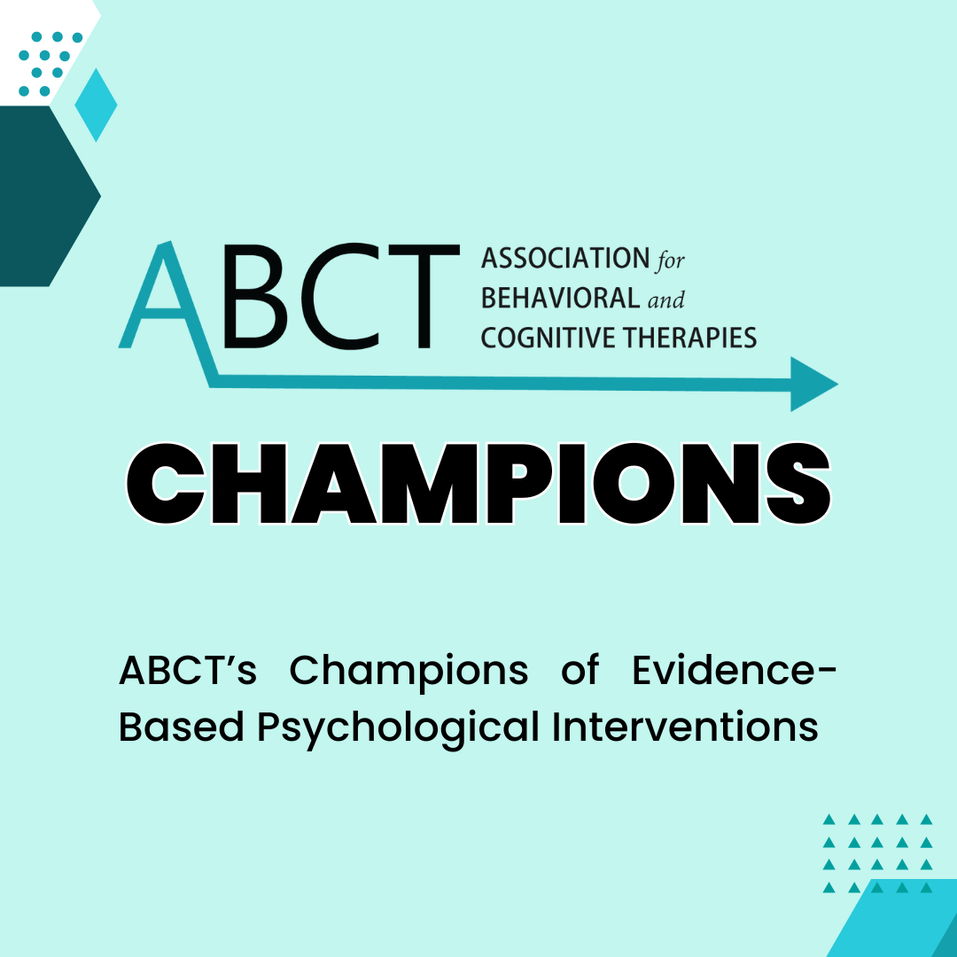 ABCT Champions - ABCT Awards - ABCT - Association for Behavioral and ...